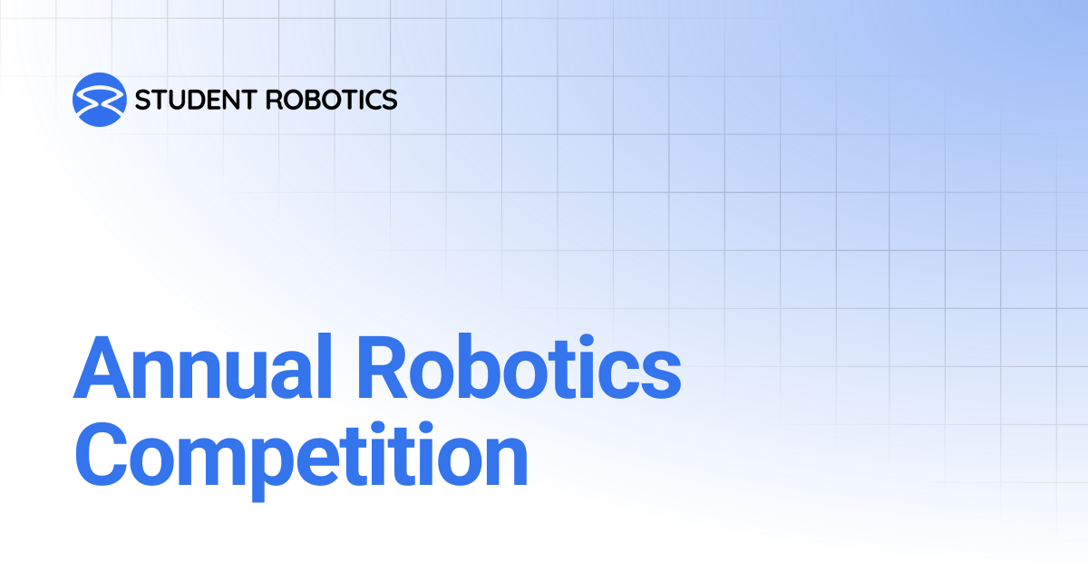 Annual Robotics Competition | Version 4 | SR Operations Manual